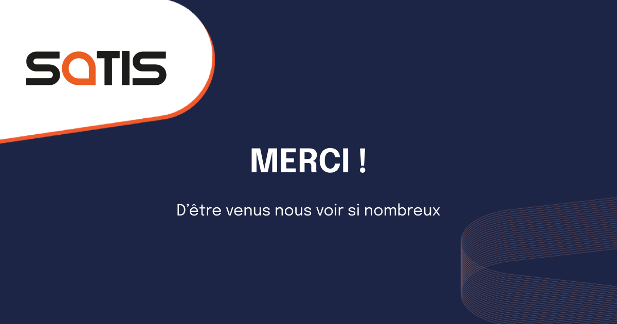 SATIS 2024 : merci