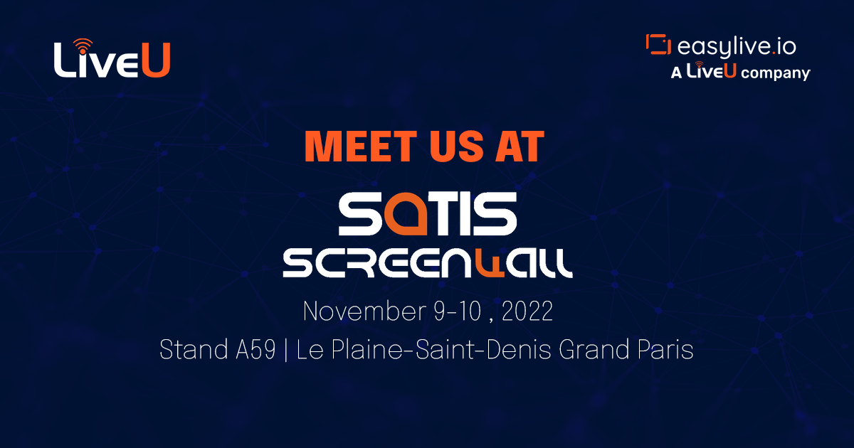 LiveU & easylive @ SATIS 2022